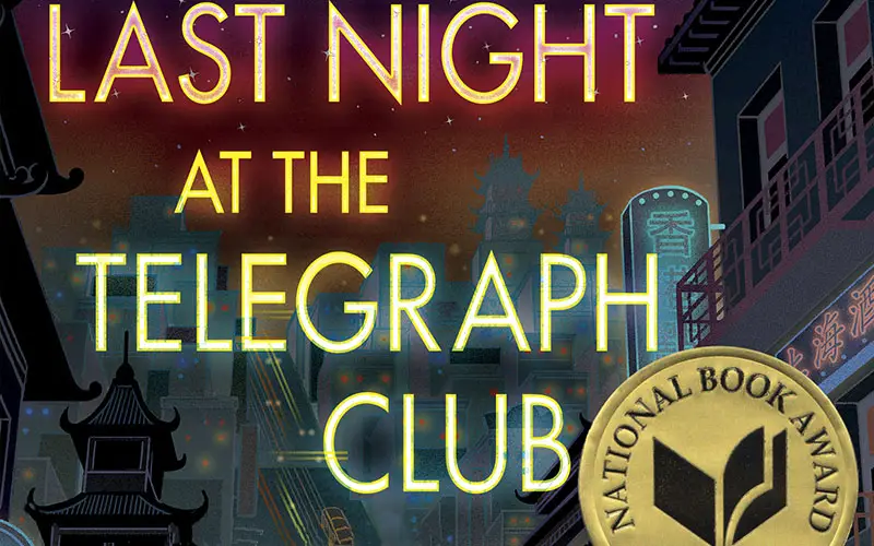 Last Night at the Telegraph Club: A Young Adult Triumph